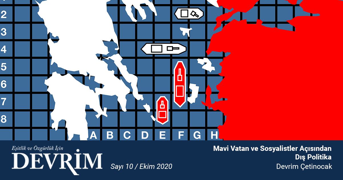 Mavi Vatan ve Sosyalistler Açısından Dış Politika | Dsosyal